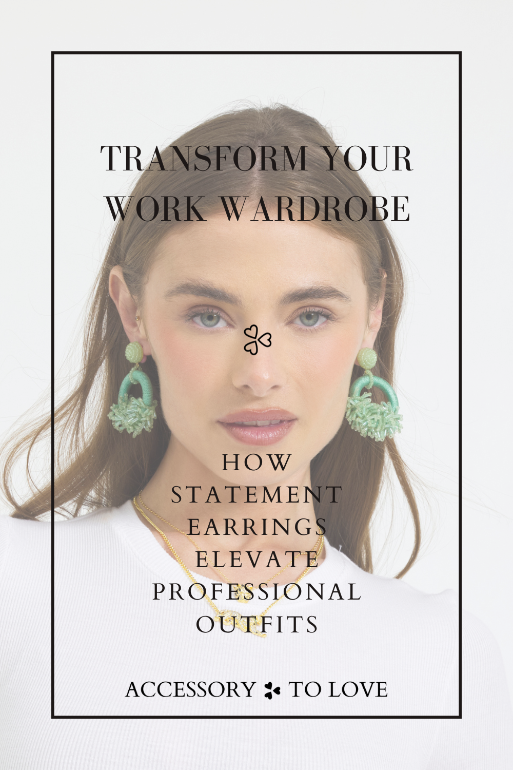Transform Your Work Wardrobe – Accessory To Love